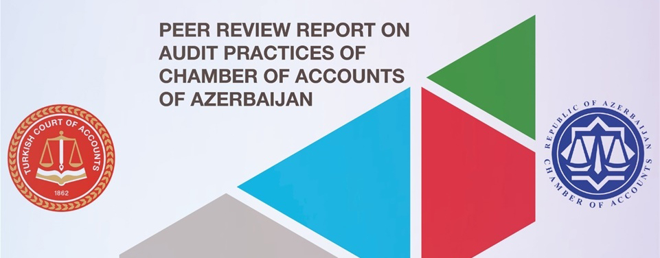 Peer Review Finds SAI Azerbaijan’s Audits Align with ISSAIs - INTOSAI ...